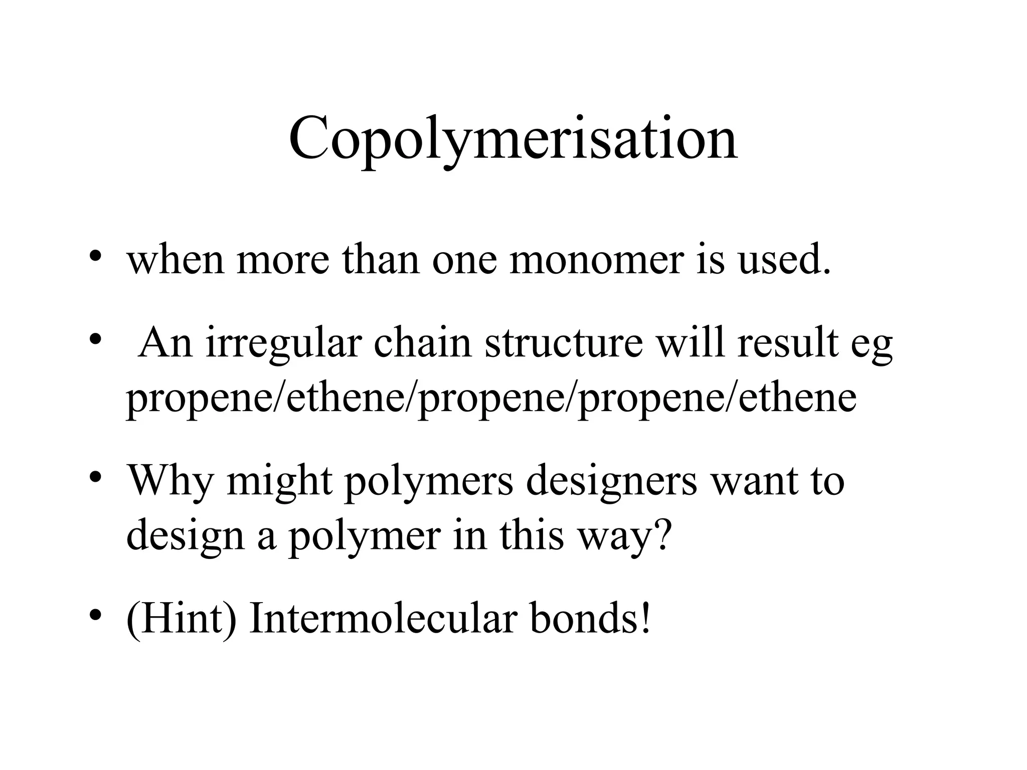 The structure and properties of polymers | PPT
