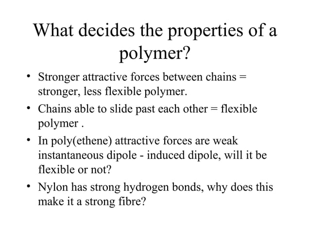 The structure and properties of polymers | PPT