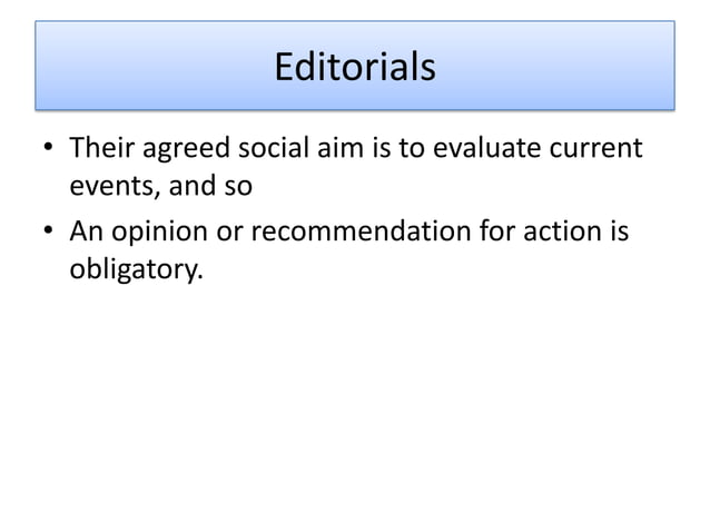 The structure of newspaper editorials | PPTX | Science