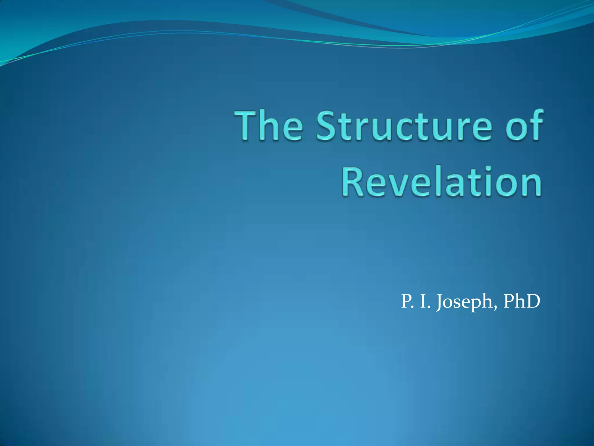 The structure of revelation | PPTX