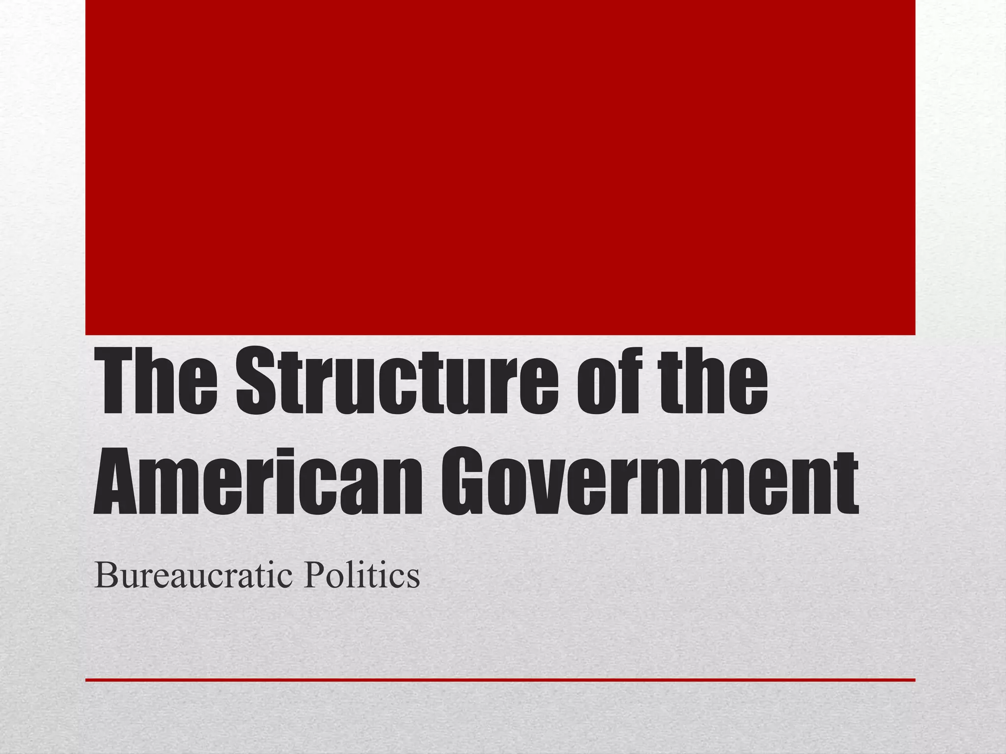 The structure of the american government | PPTX
