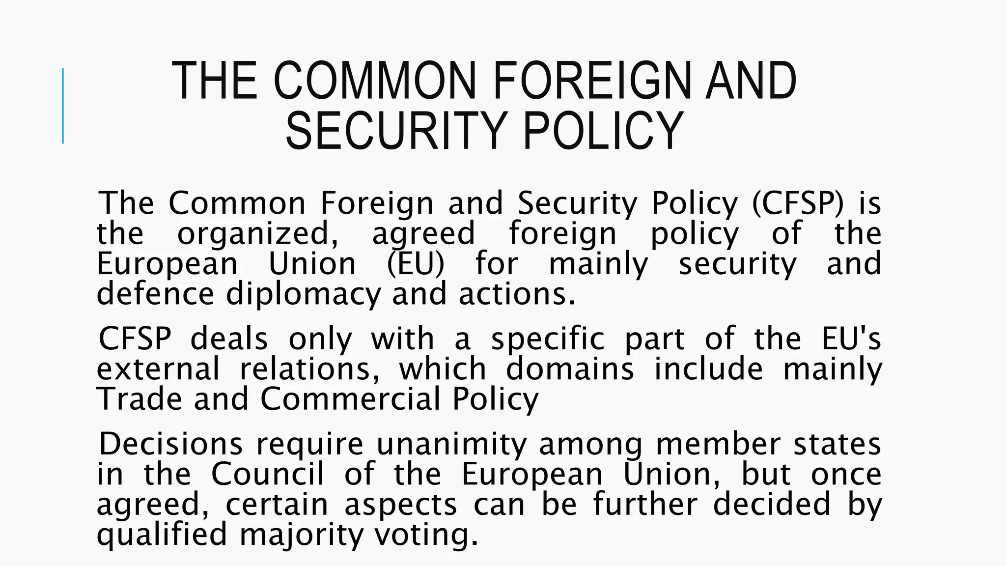 The structure of the Common Foreign and Security Policy External ...