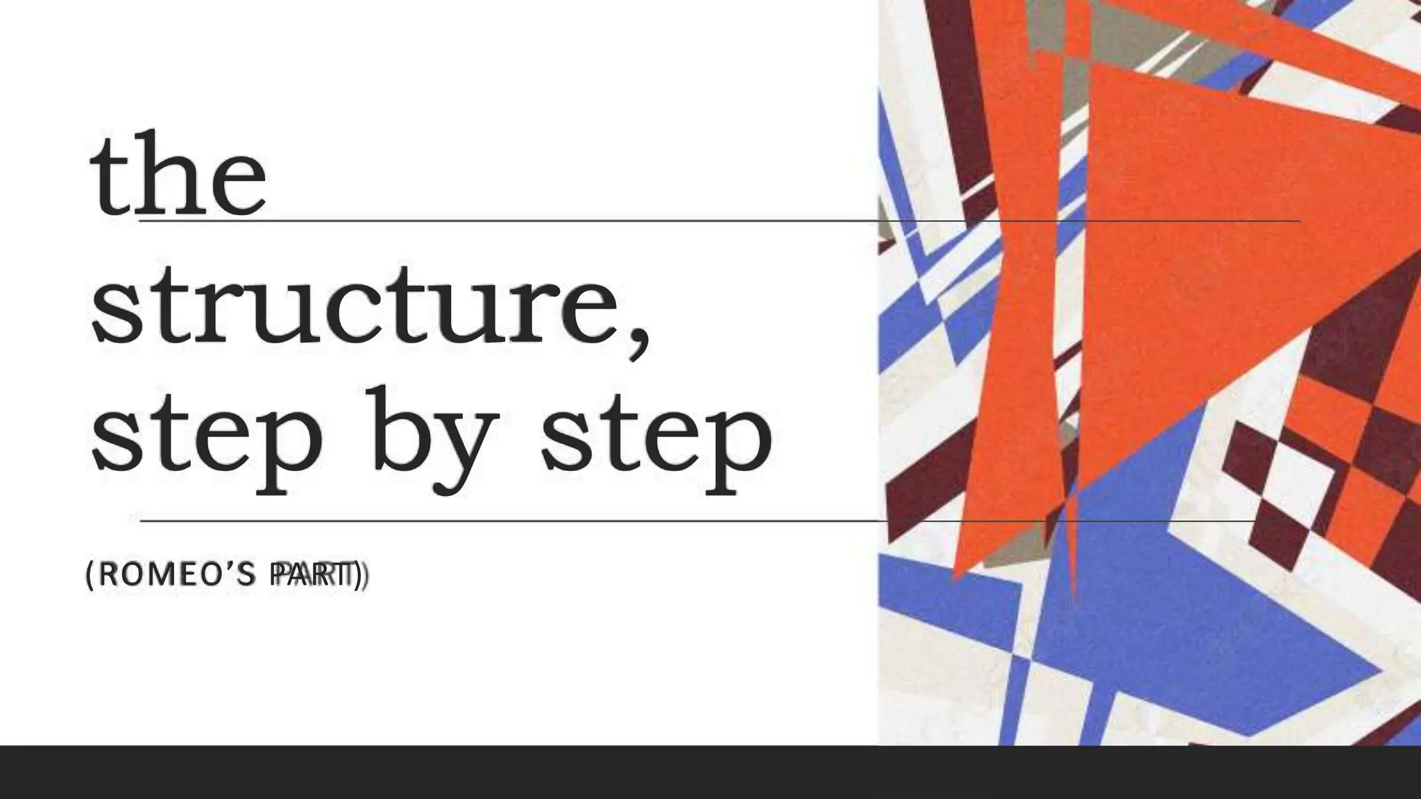 the structure, step by step.pptx