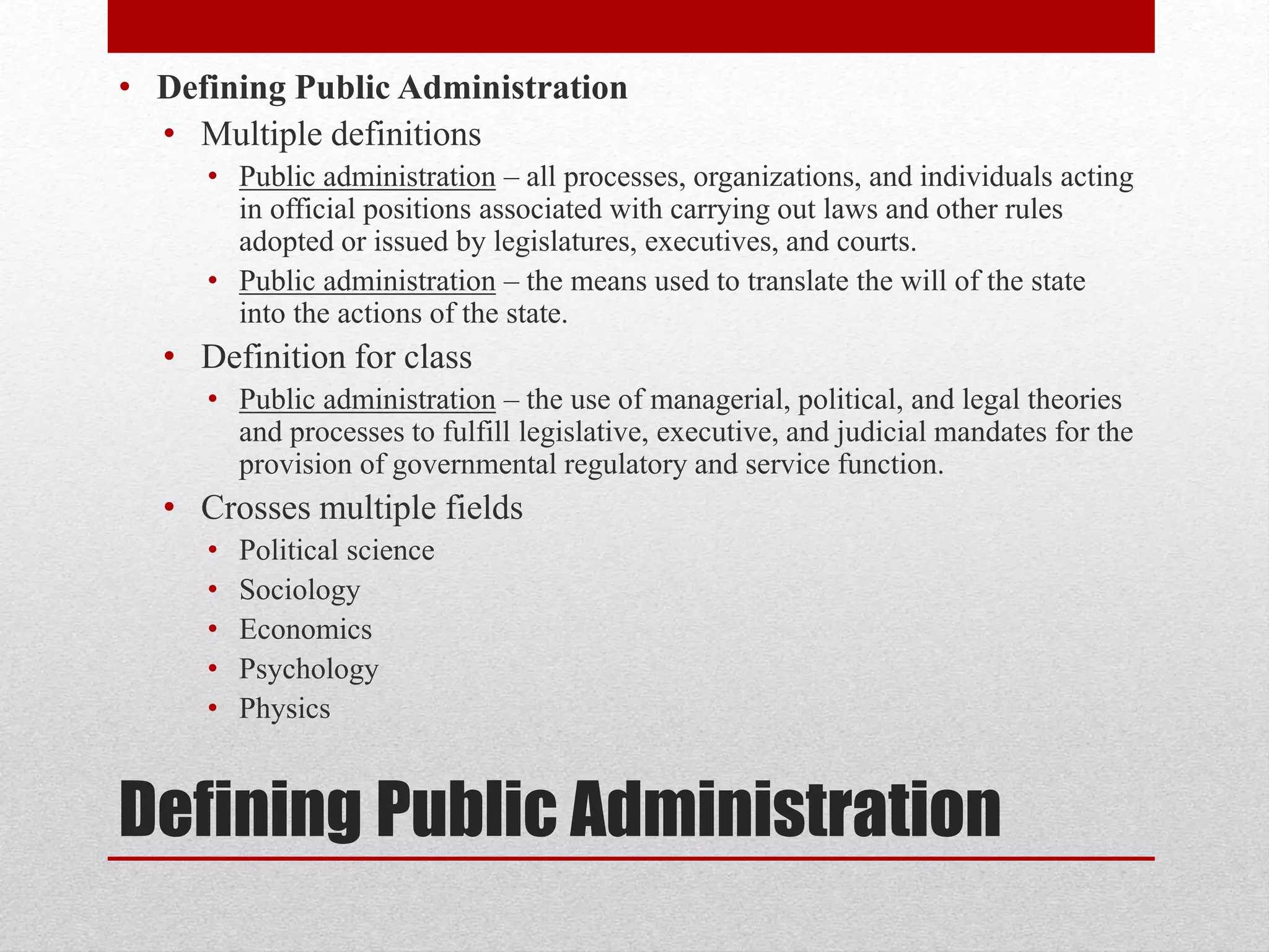 The study of administration and the structure of american public ...
