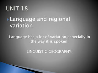 Language and Regional Variation | PPT