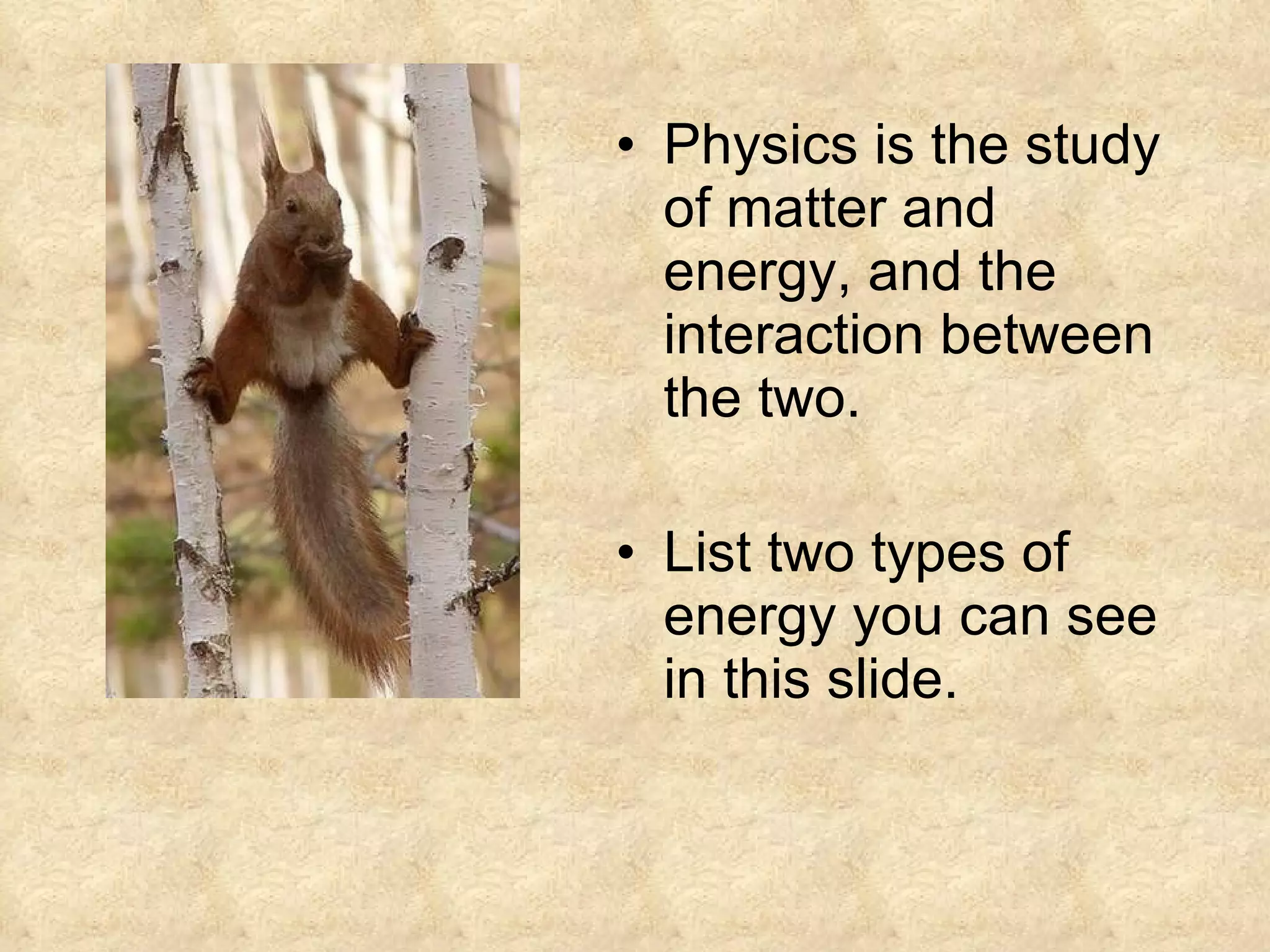 The study of physics | PPT