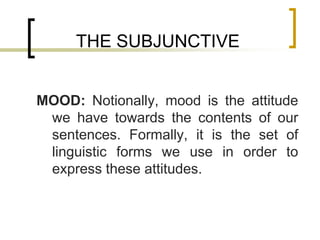 THE SUBJUNCTIVE and the way to understand easily and more fun | PPT