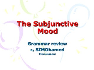 The subjunctive mood | PPT