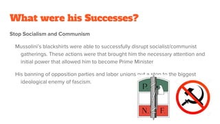 mussolini PART 2: The success of mussolini | PPT