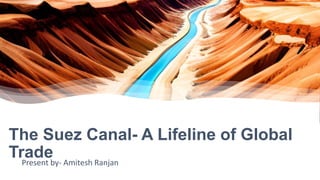 The Suez Canal.pptx