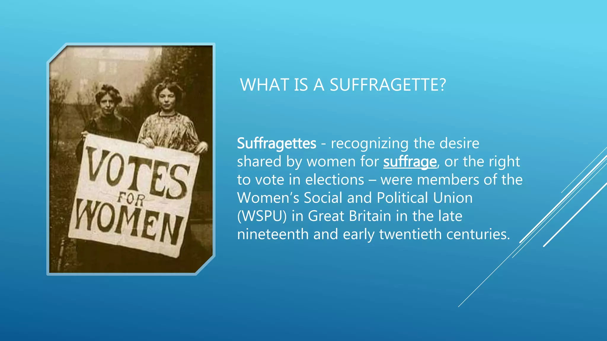 The Suffragettes: Past and Present (2016) | PPTX