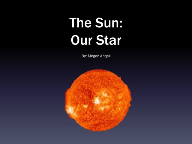 The Sun: Our Star | PPTX