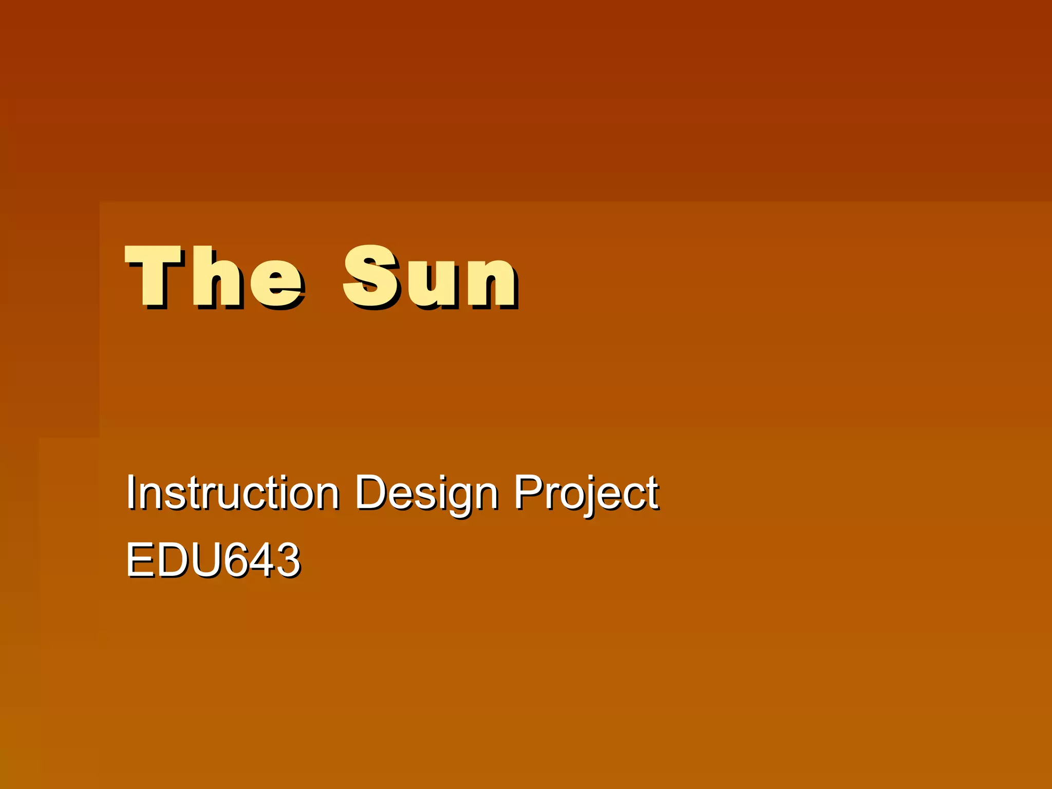 The sun project presentation | PPT