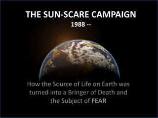 The sun scare campaign | PPTX
