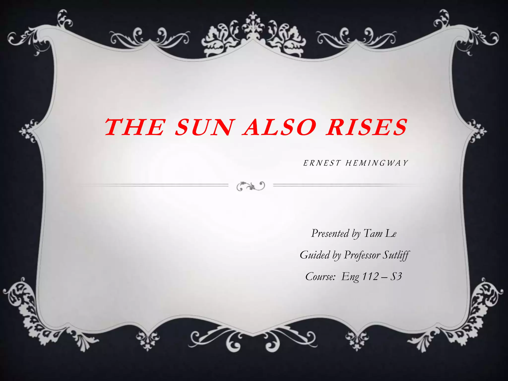 The sun also rises | PPTX | Alcoholic Beverages | Food & Drink