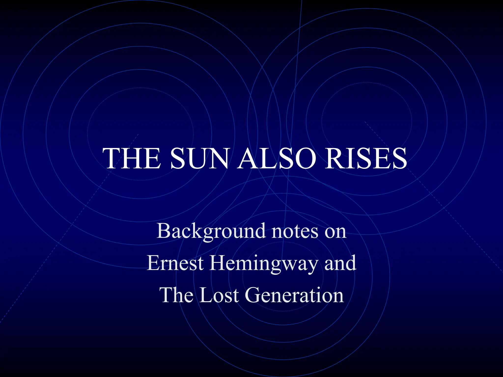 THE SUN ALSO RISES presentation in Literature | PPT | Fiction | Books ...