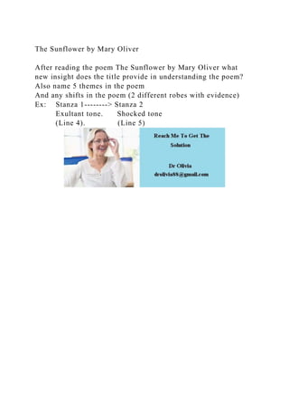 The Sunflower by Mary OliverAfter reading the poem The Sunflower.docx