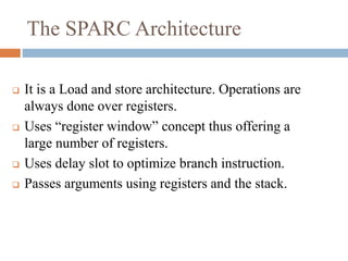 The sunsparc architecture | PPTX