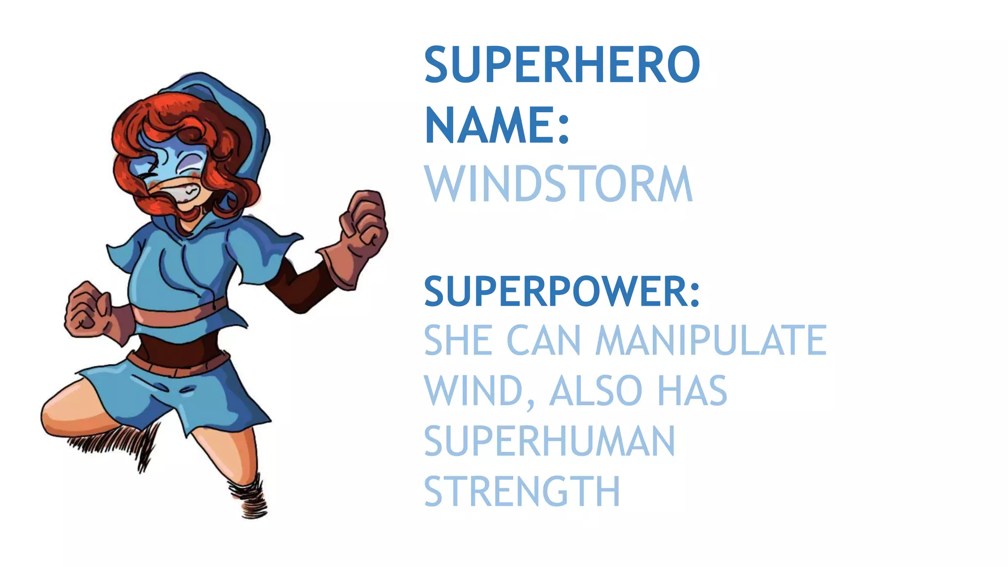 THE SUPERMEGA DUPER TRUPER MUPER SUPERHERO by me and mj.pptx