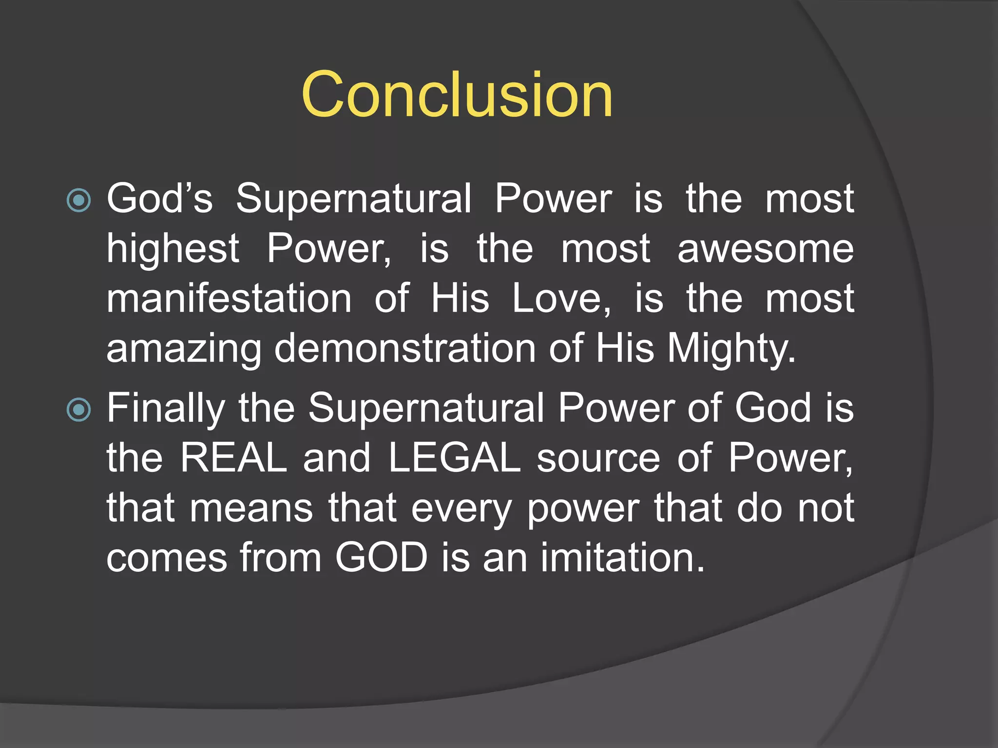 The supernatural power of god | PPTX