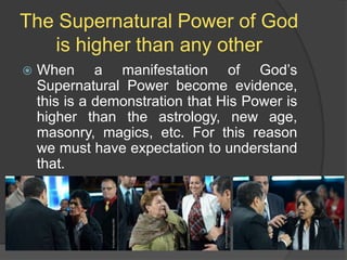 The supernatural power of god | PPTX