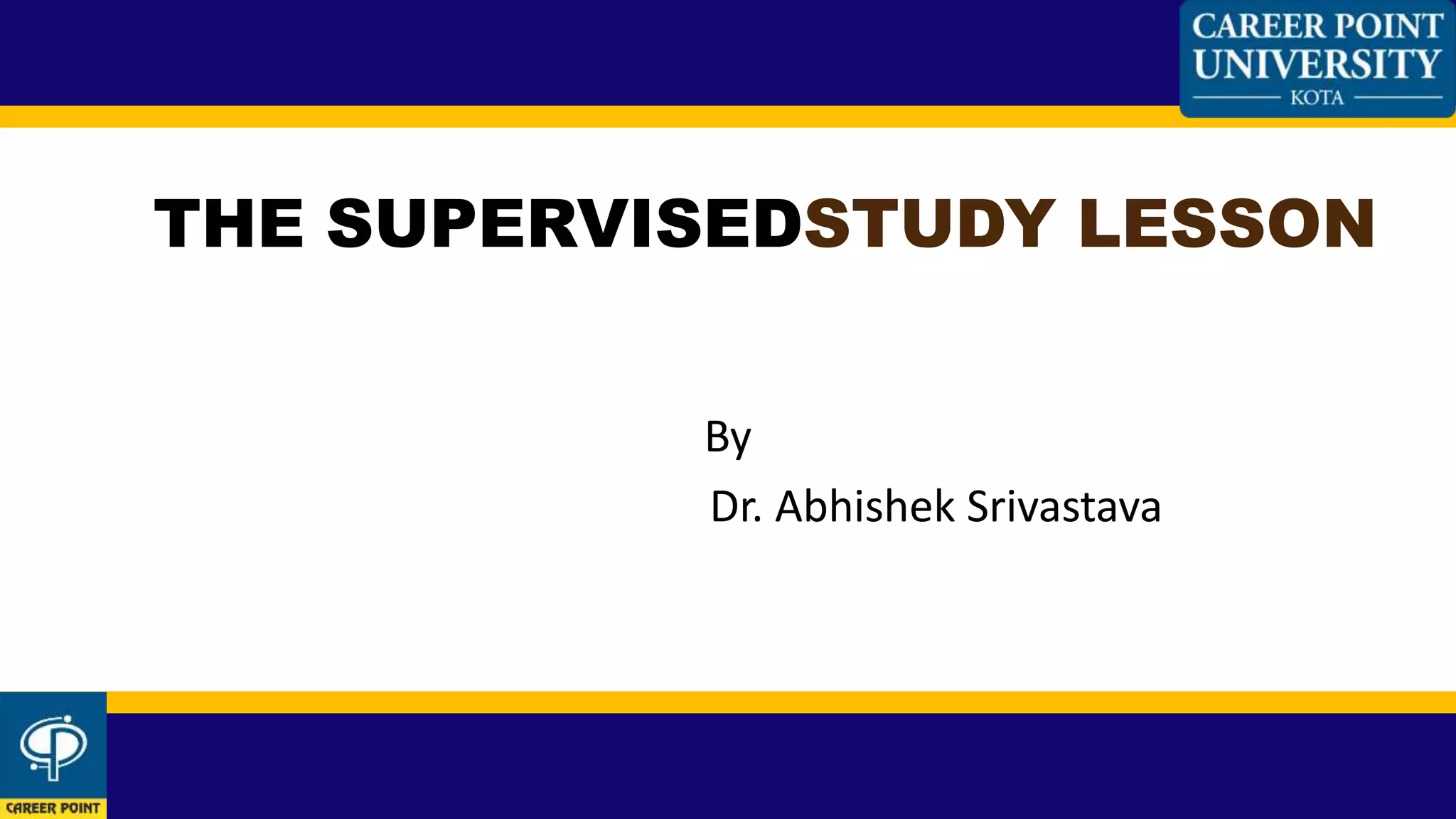 The supervised study lesson | PPT
