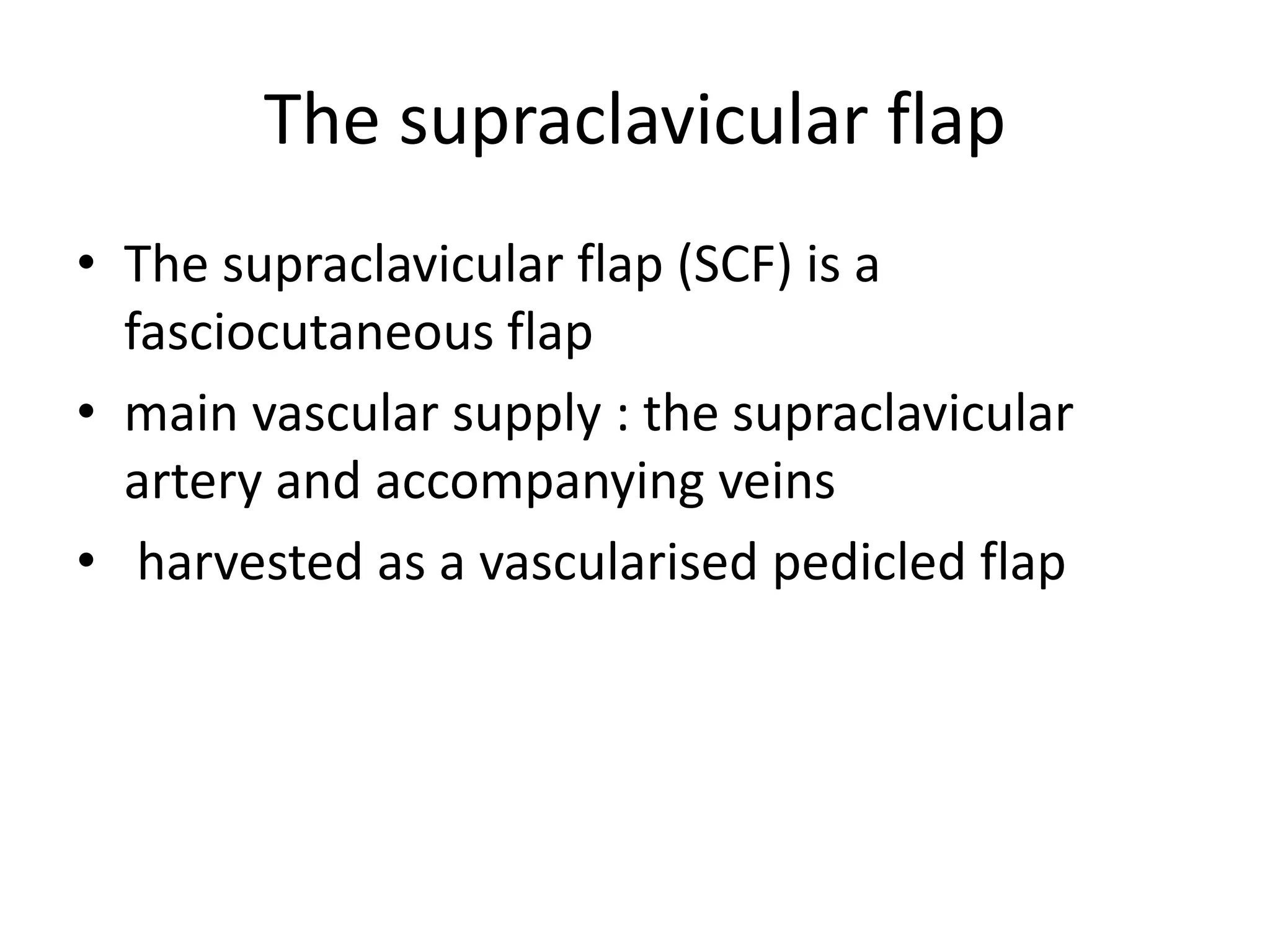 The supraclavicular flap | PPTX