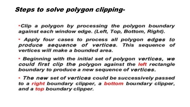 The sutherland hodgeman polygon clipping algorithm