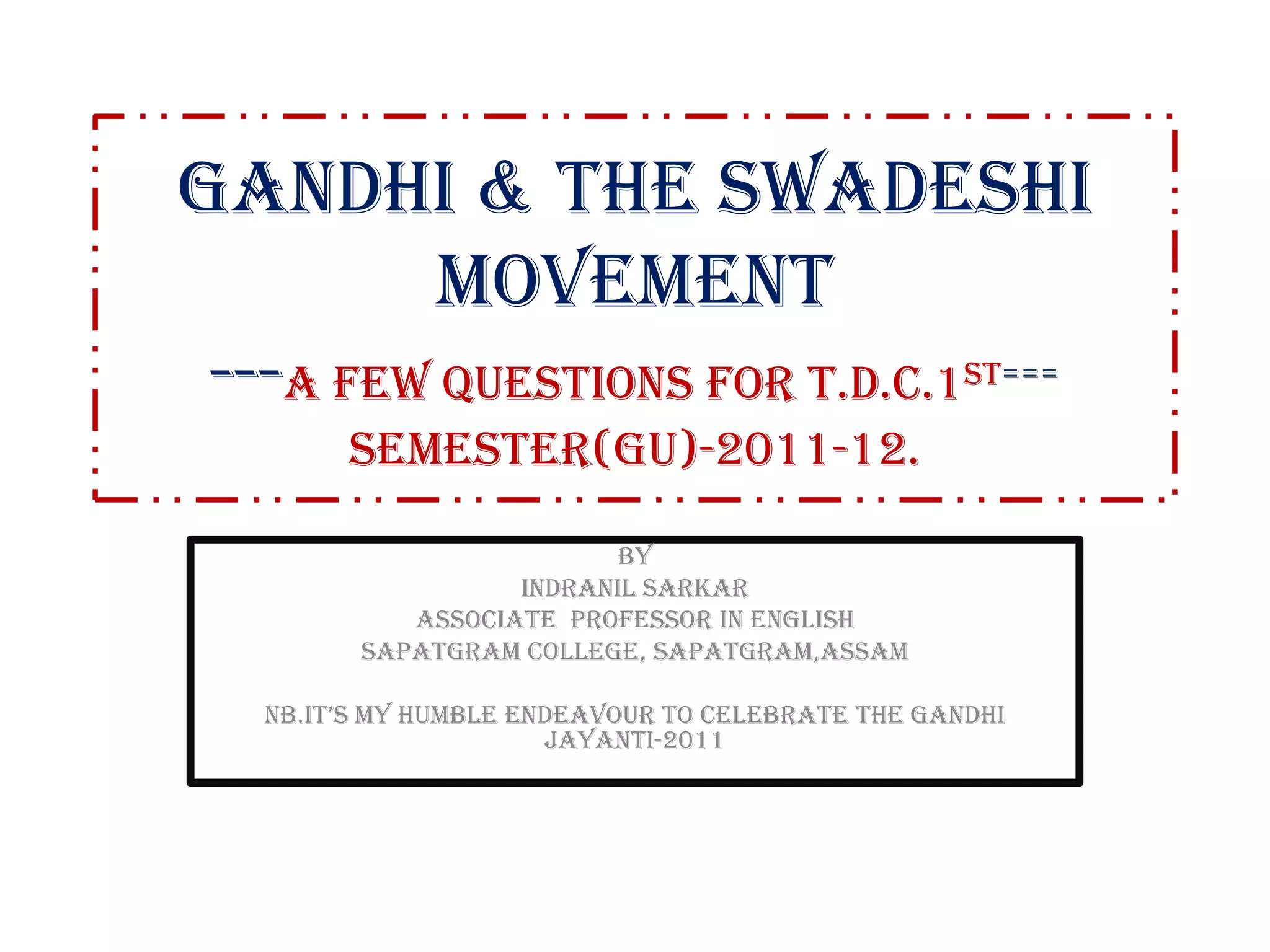 Egyankosh: Unit-6 The Swadeshi Movement – XNCUC