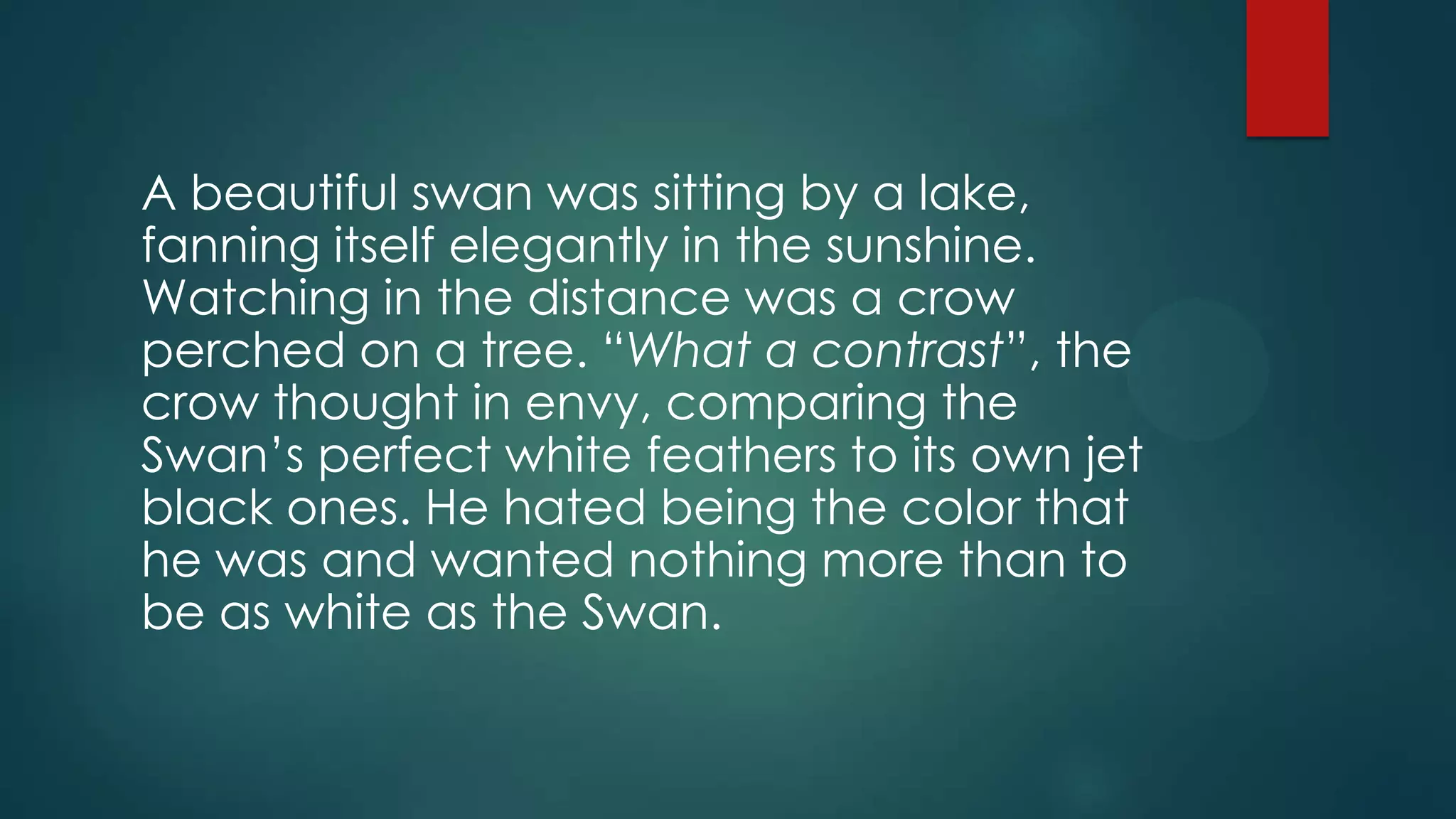 The swan and the crow | PPTX