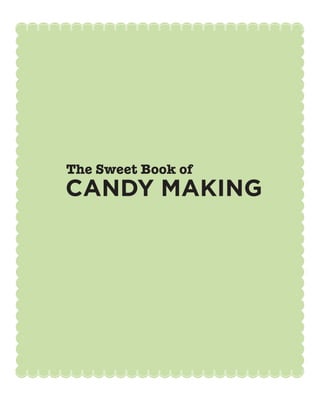 The sweet book of candy making | PDF