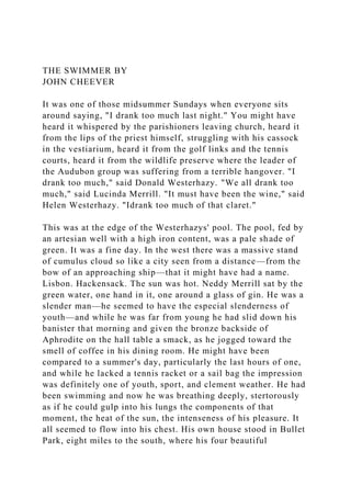 THE SWIMMER BYJOHN CHEEVERIt was one of those midsummer Sund.docx