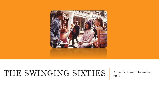 The Swinging Sixties