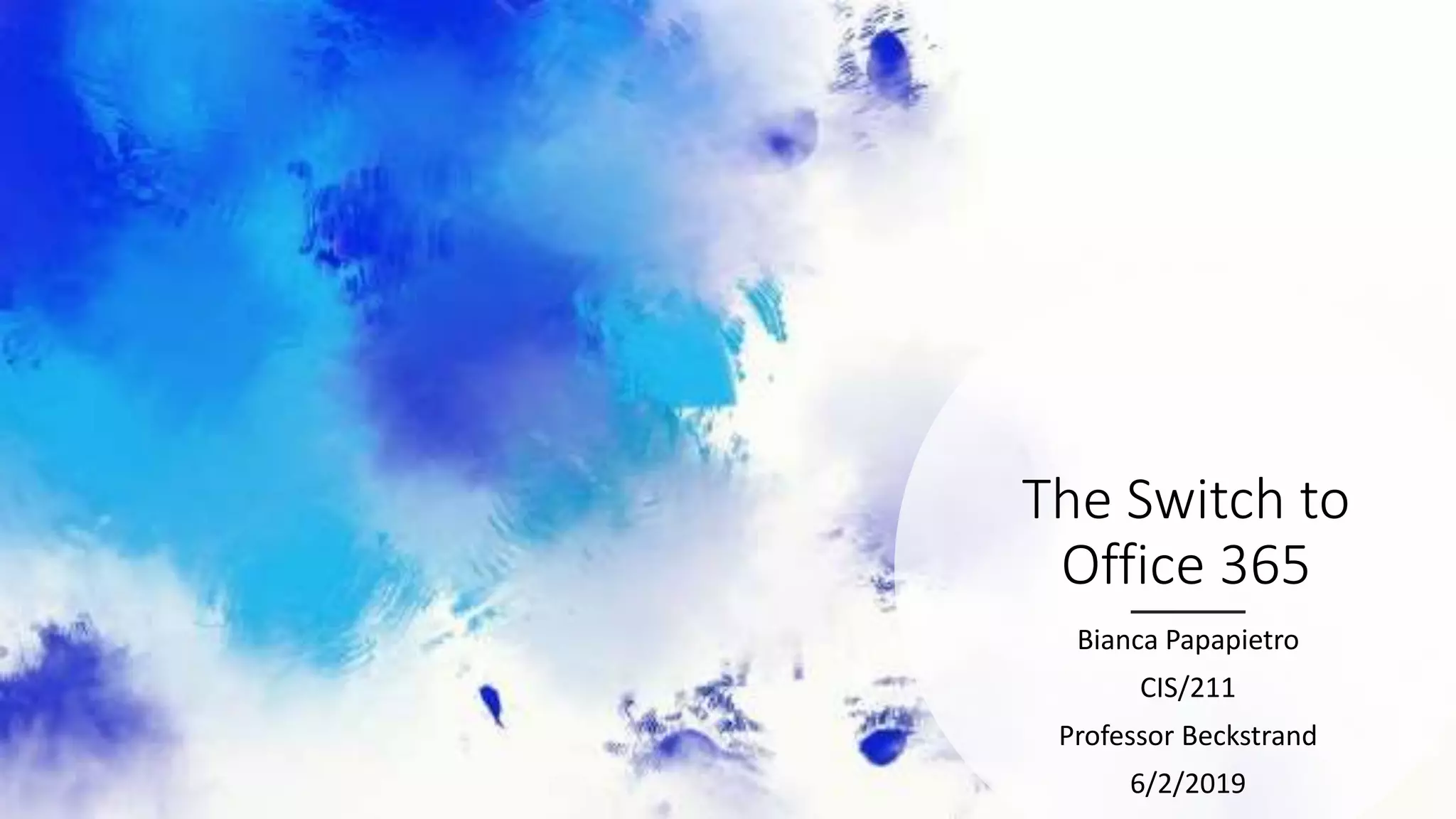 The Switch to Office365 | PPT