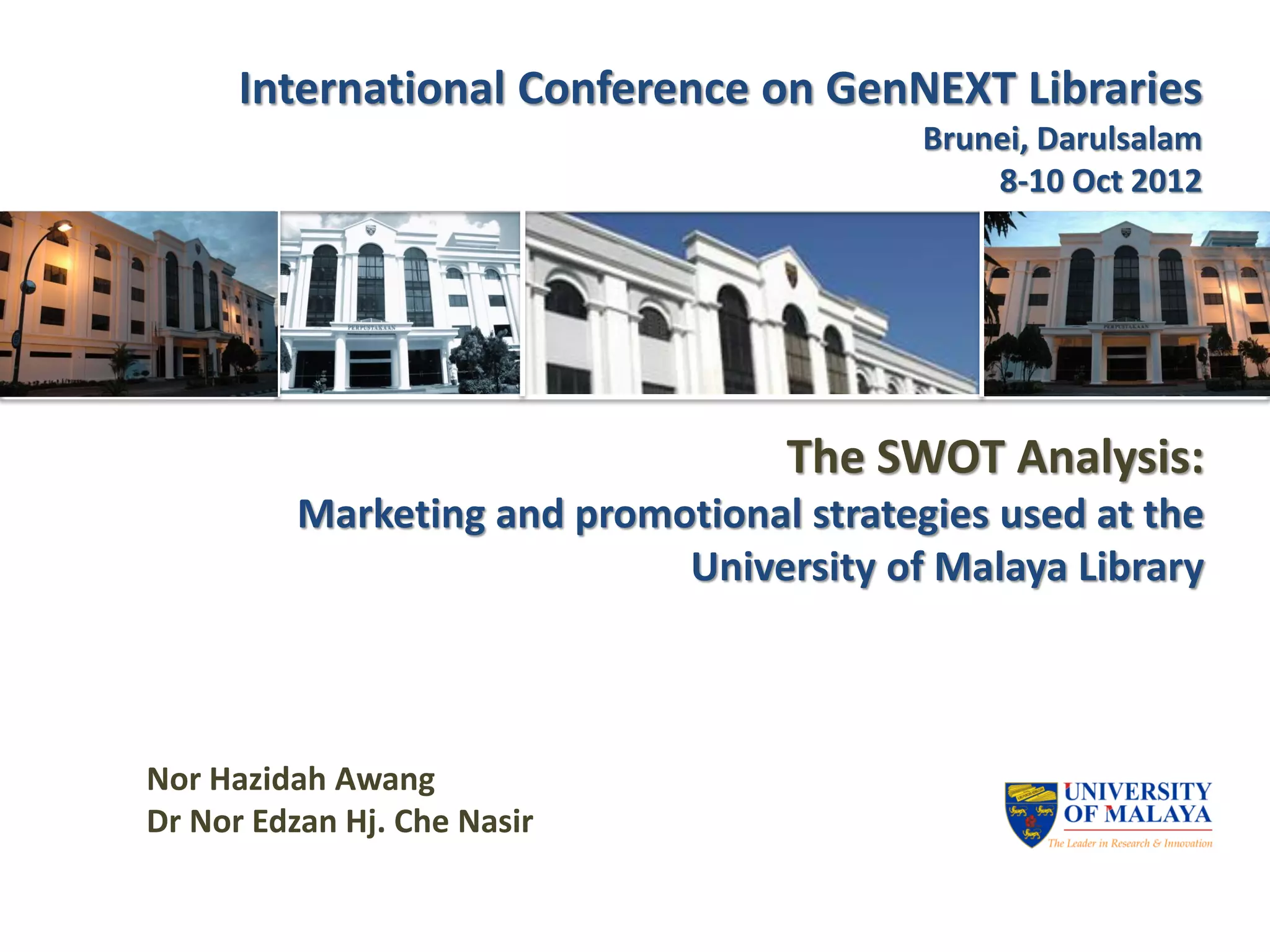 The swot analysis: Marketing and promotional strategies used at the UM ...