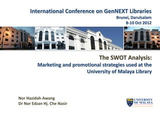 The swot analysis: Marketing and promotional strategies used at the UM ...