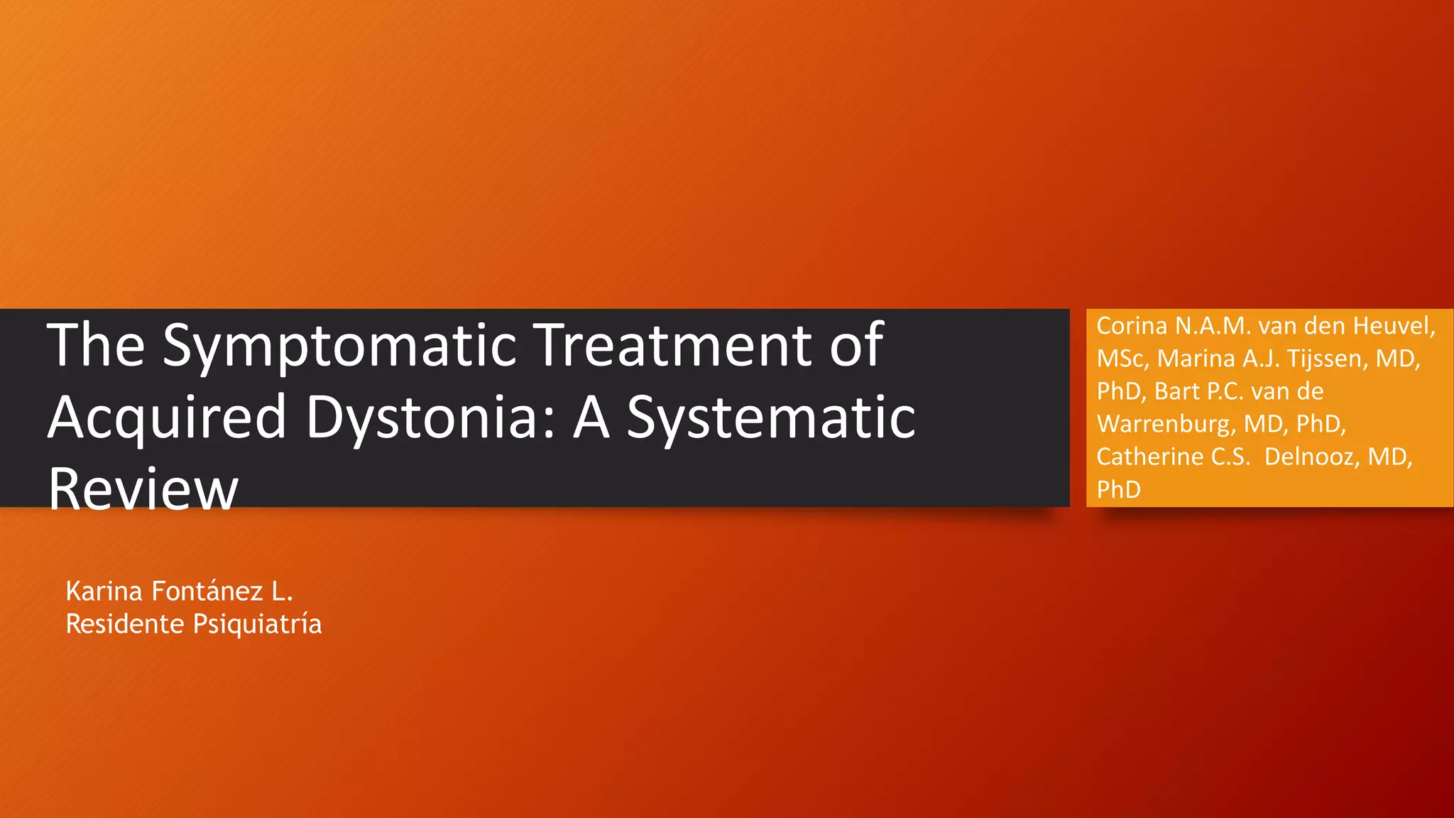 The Symptomatic Treatment of Acquired Dystonia | PPTX