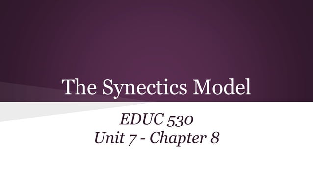 Synectics Model | PPTX | Education