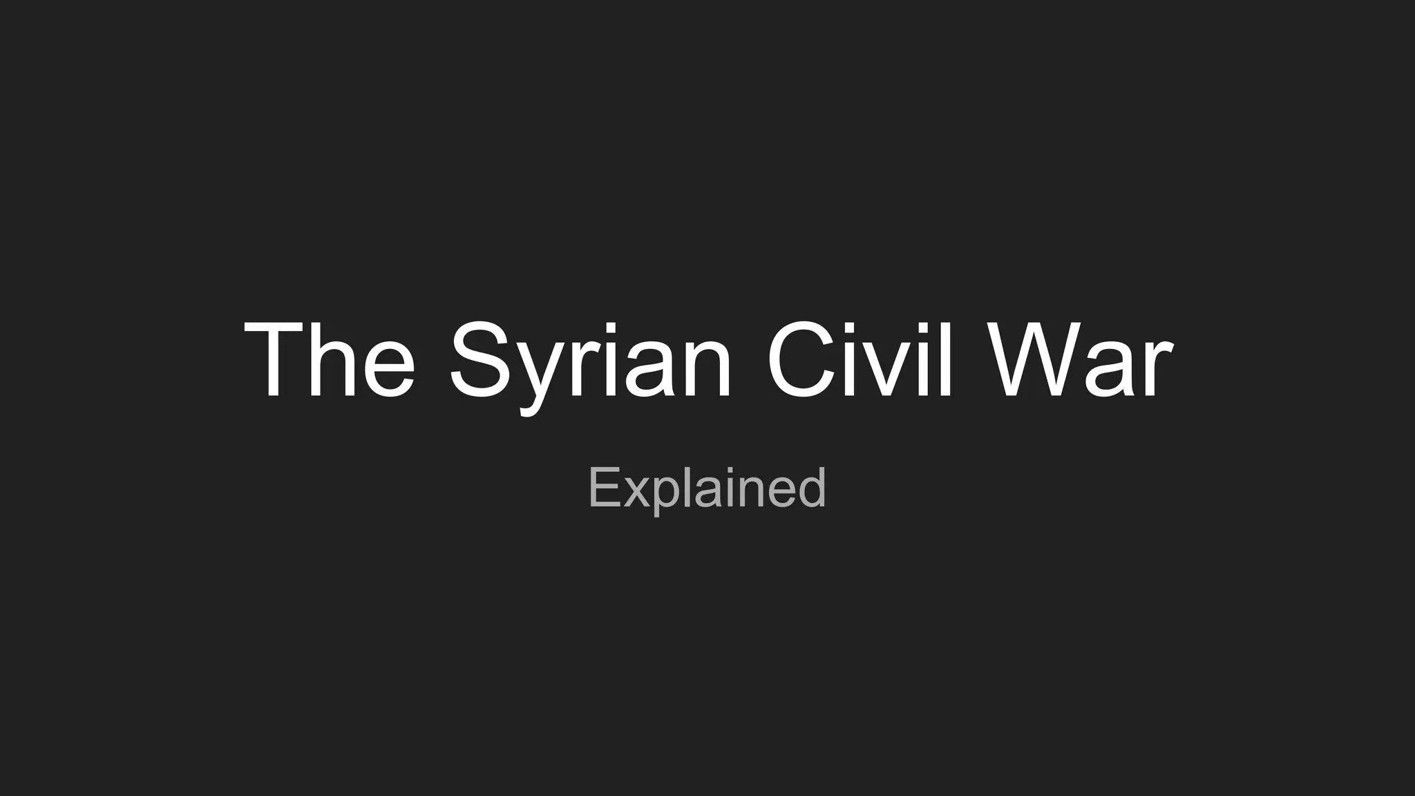 The Syrian Civil War | PPTX