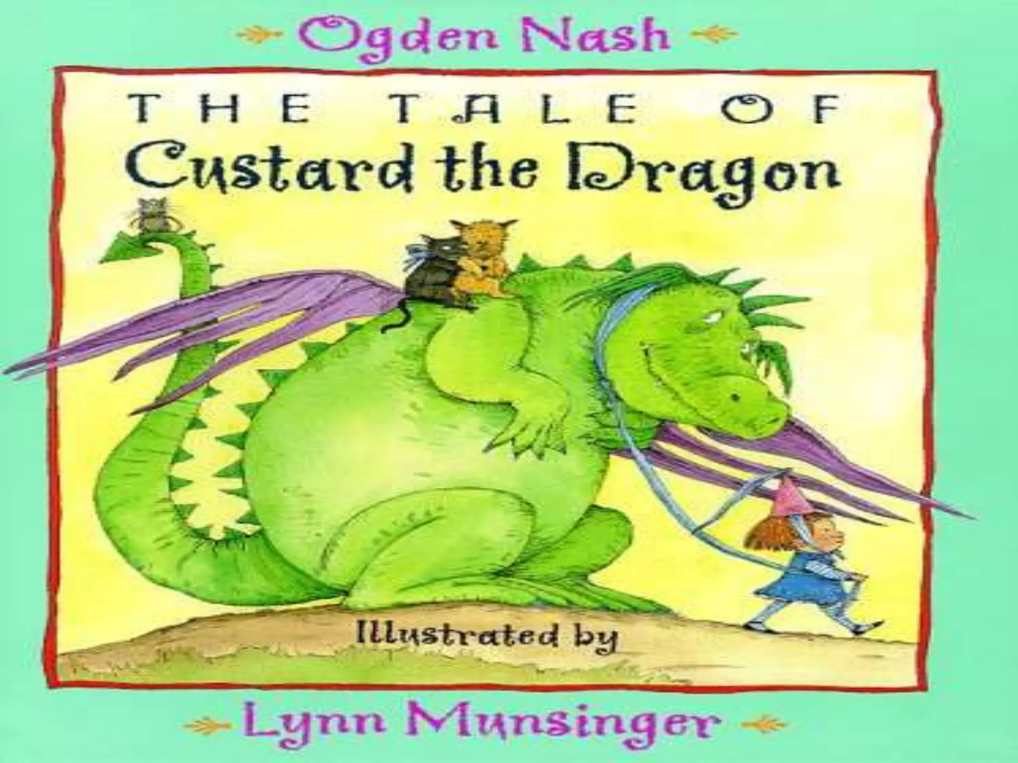 The tale of custurd the dragon | PPTX