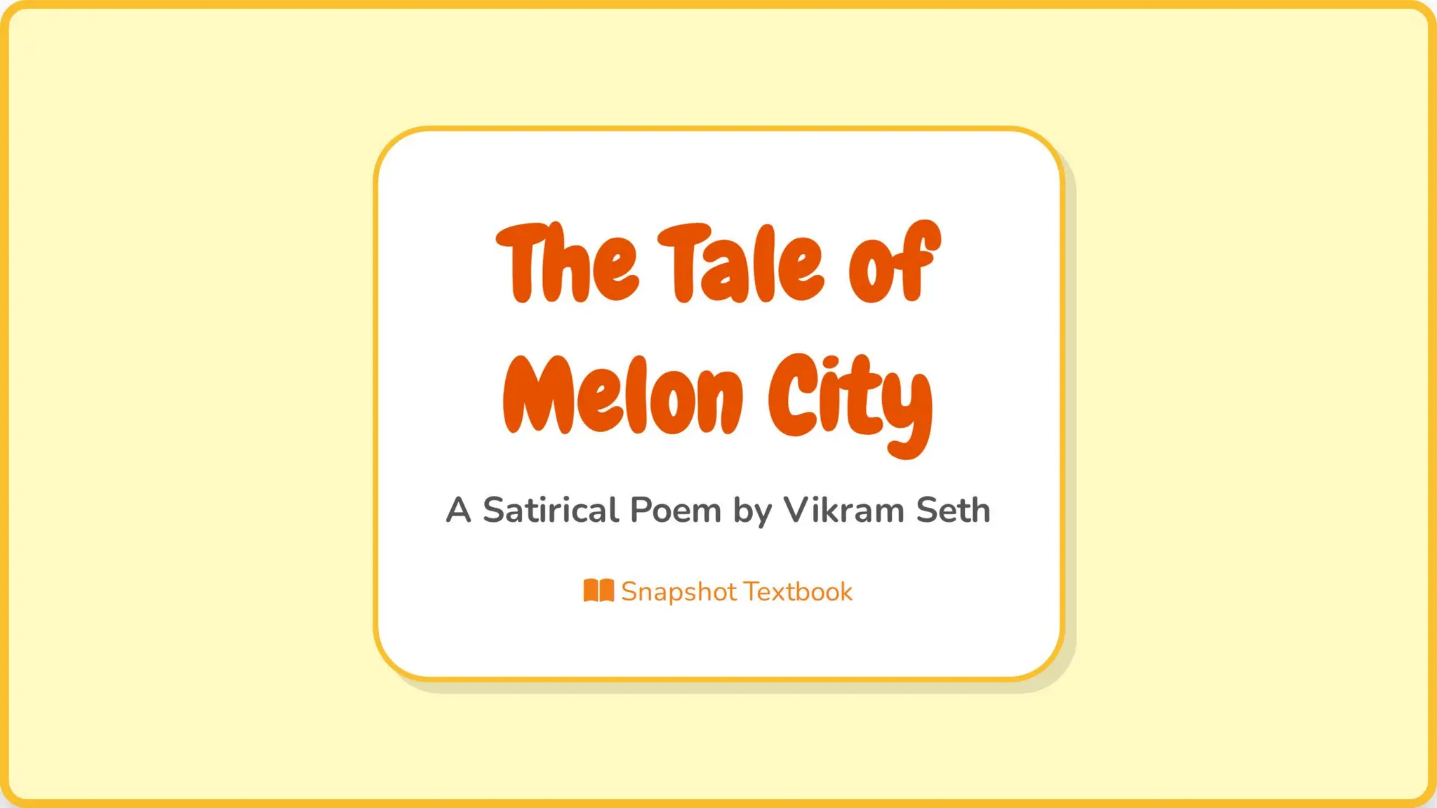 The Tale of Melon City poem ppt by Sahasra | PDF