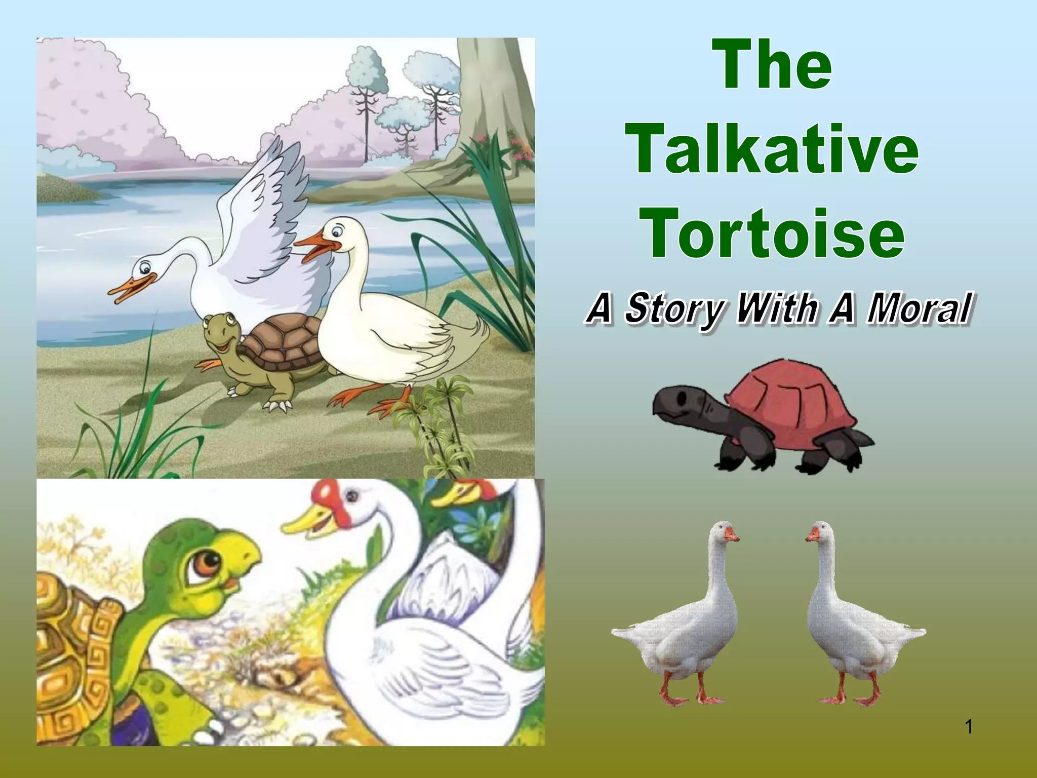 The Talkative Tortoise - A Story with A Moral | PPT