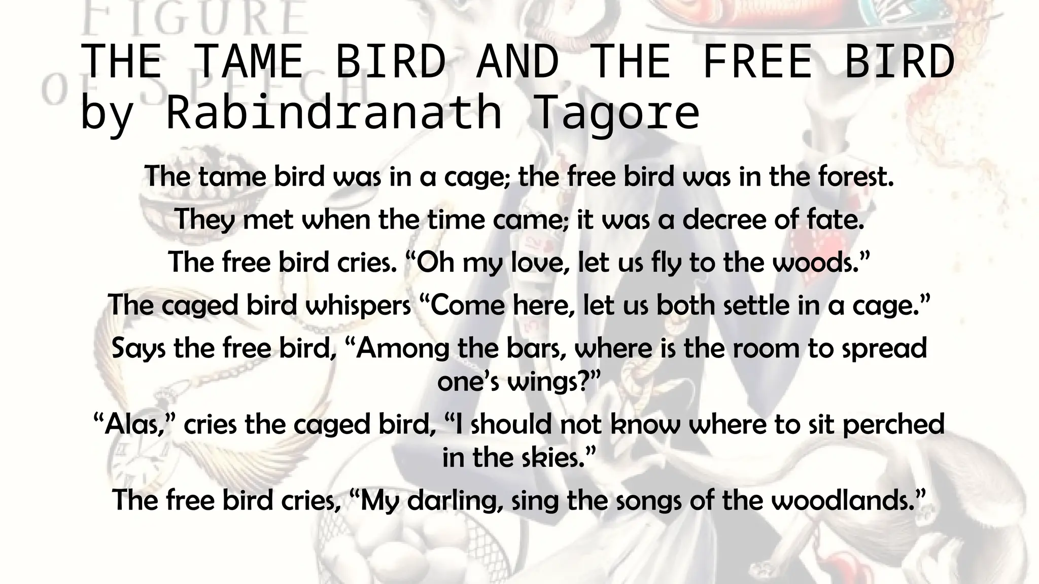 THE TAME BIRD AND THE FREE BIRD.pptxxxxx | PPTX
