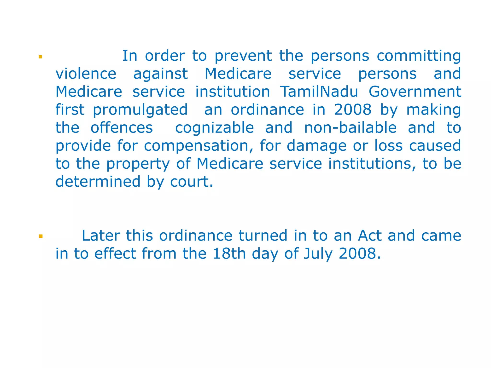 The tamil nadu medicare service persons and medicare act 2008 | PPTX