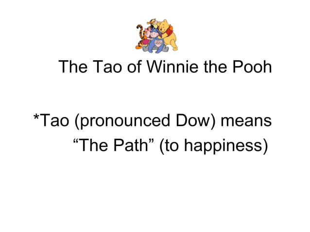 The tao of winnie the pooh | PPT