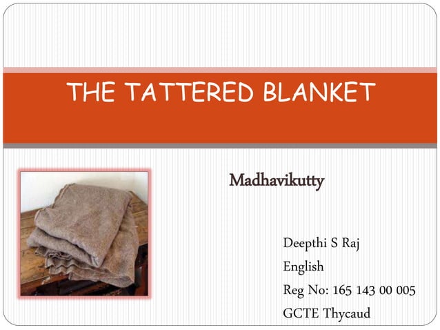 The tattered blanket | PPTX | Needlework | Arts and Crafts
