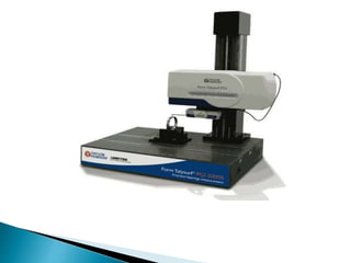 The taylor hobson talysurf surface roughness tester | PPTX