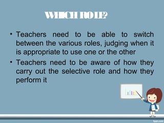 The teacher role and expectation | PPT