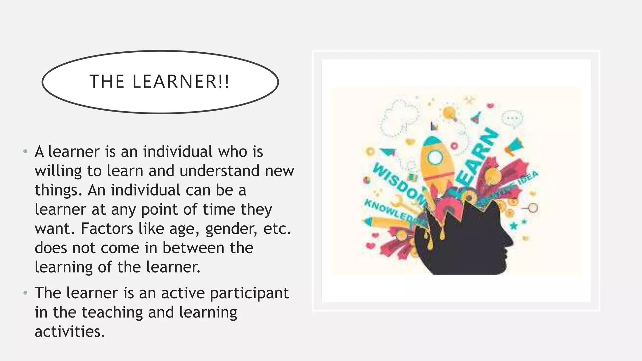The Teacher, The Learner, and The Learning Process _MA203 (Rañola).pptx