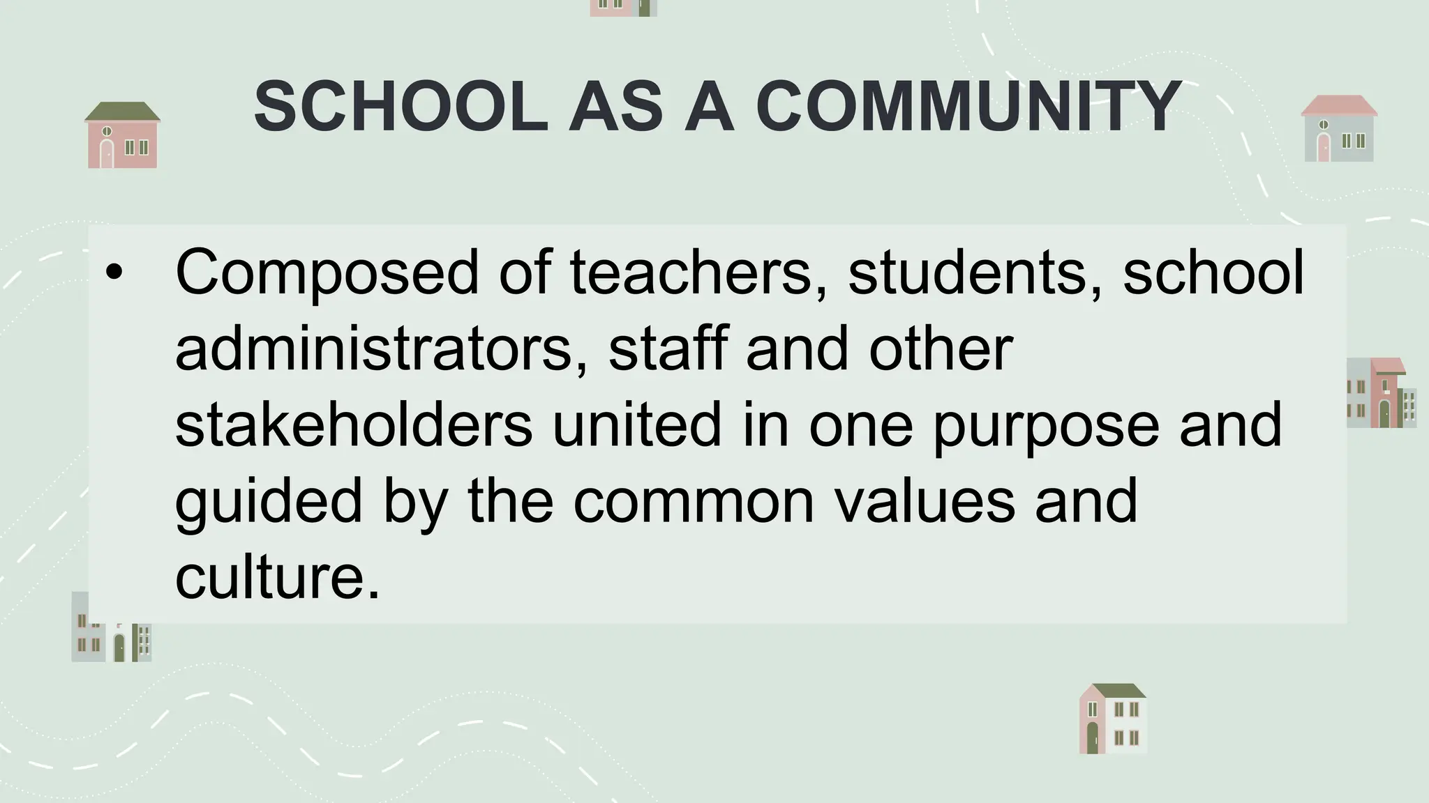 The Teacher, the School and the Community, School Culture, and ...